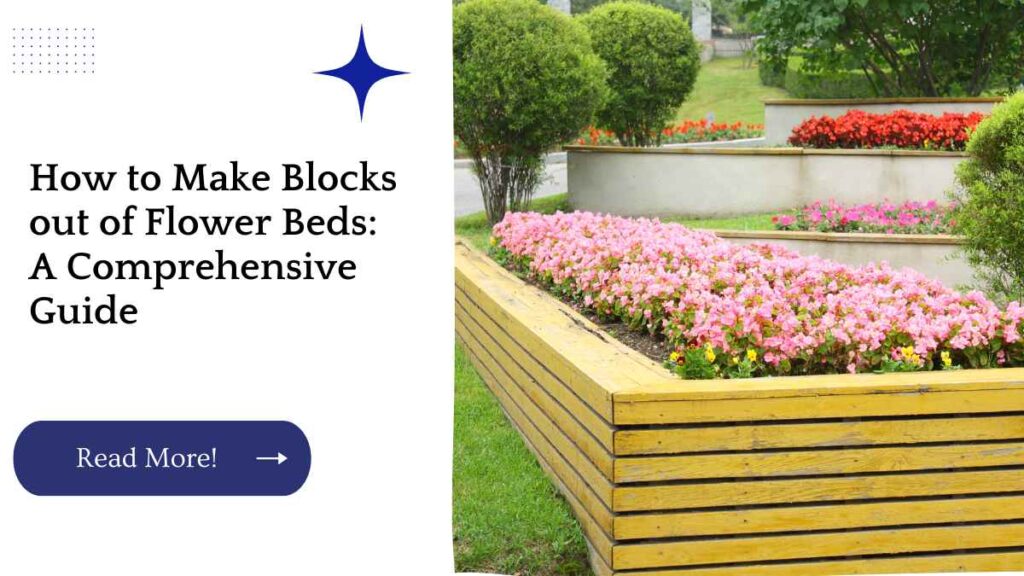 How to Make Blocks out of Flower Beds: A Comprehensive Guide – Unified ...